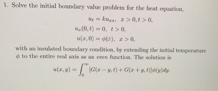 Solved 1. Solve the initial boundary value problem for the | Chegg.com