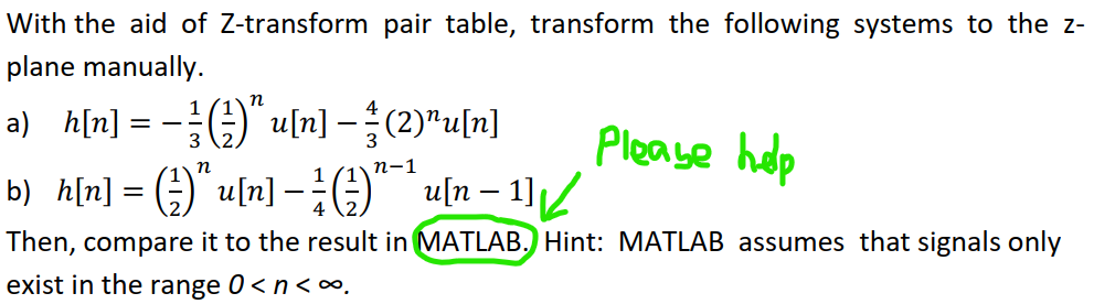 Solved With the aid of Z-transform pair table, transform the | Chegg.com