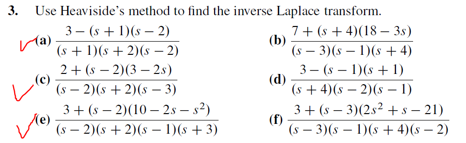 Solved (b). 3. Use Heaviside’s method to find the inverse | Chegg.com