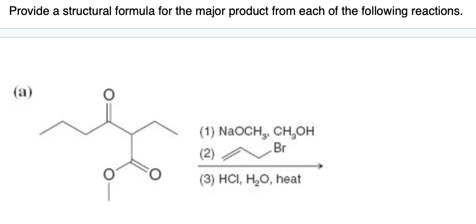 Solved Provide a structural formula for the major product | Chegg.com