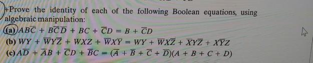 Solved Prove the identity of each of the following Boolean | Chegg.com
