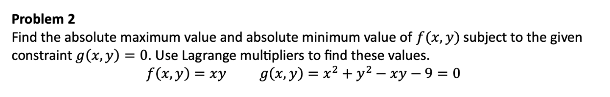 Solved Problem 2 Find the absolute maximum value and | Chegg.com