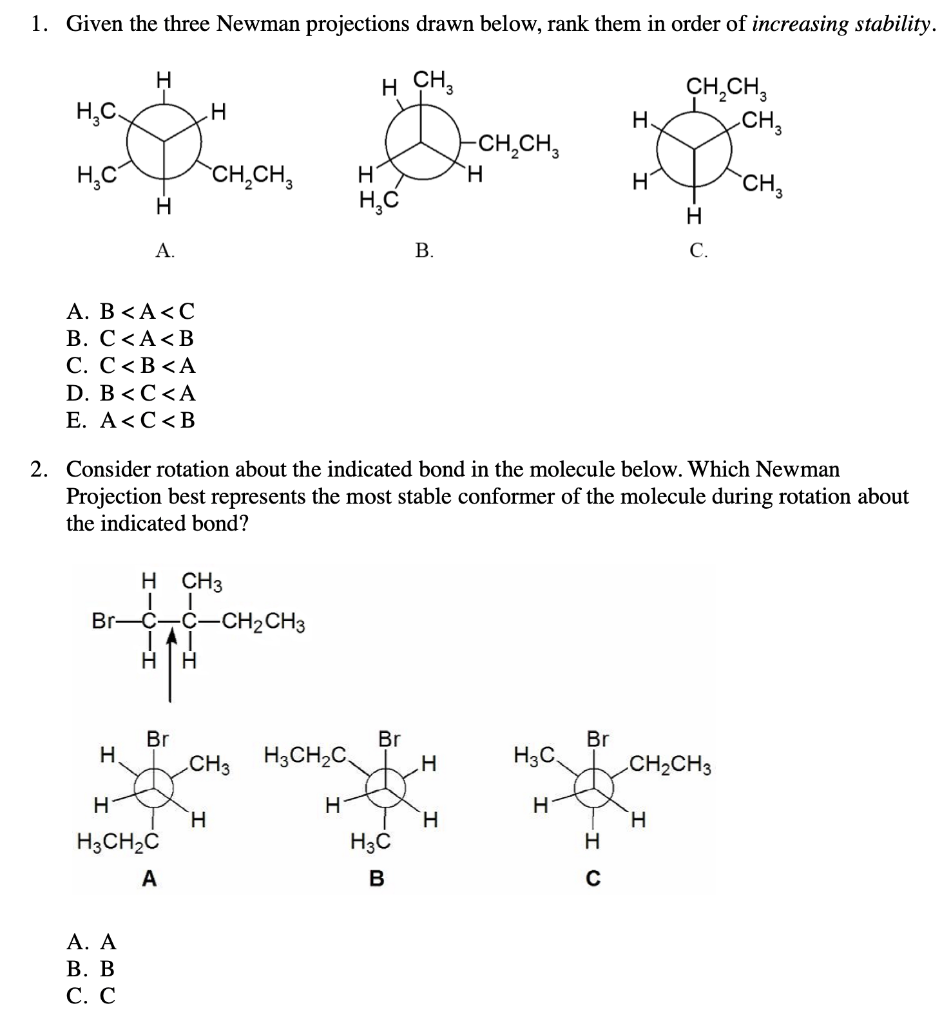 Solved 1. Given the three Newman projections drawn below, | Chegg.com