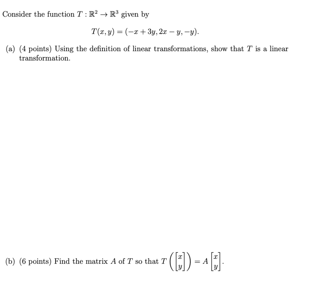 Solved Consider the function T:R2→R3 given by | Chegg.com