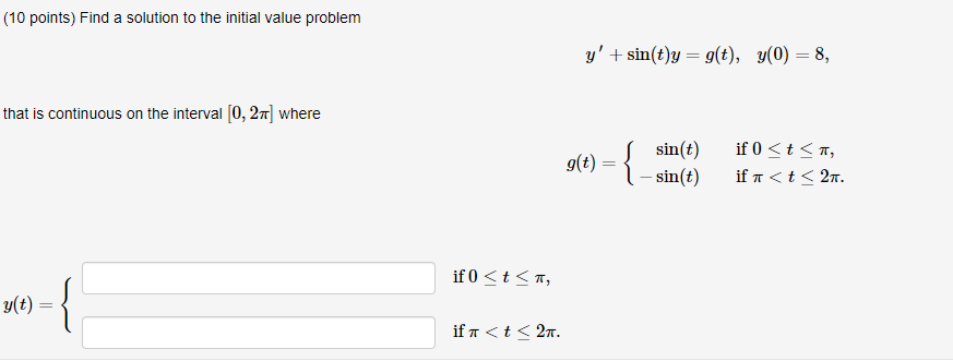 Solved (10 points) Find a solution to the initial value | Chegg.com