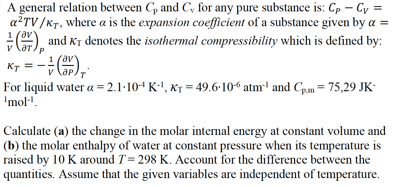 Solved A general relation between Cp and Cv for any pure | Chegg.com