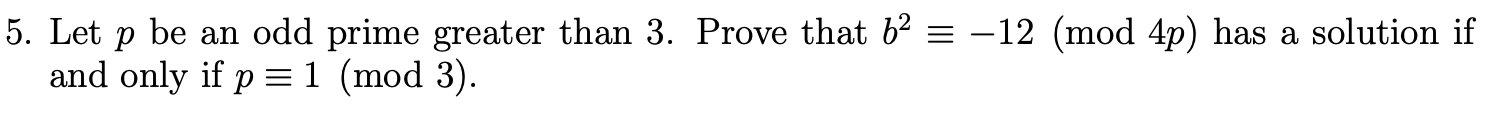 Solved 5. Let p be an odd prime greater than 3 . Prove that | Chegg.com