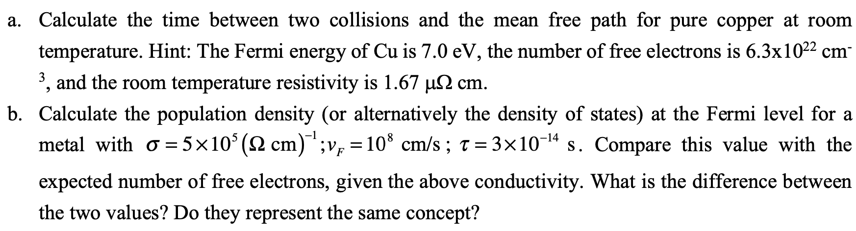Solved 1. Calculate the time between two collisions and the | Chegg.com