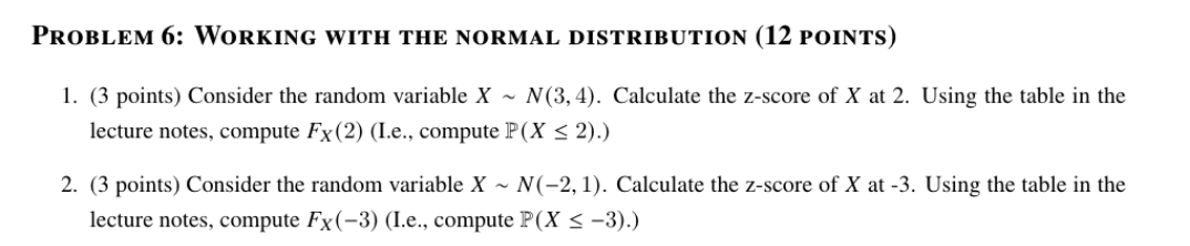 Solved 3. (3 points) Consider the random variable X∼N(0,1). | Chegg.com