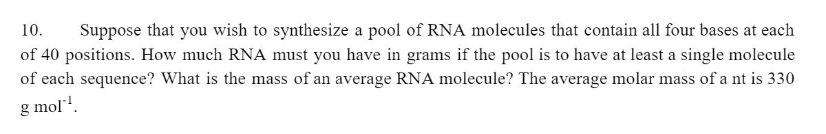 Solved Suppose that you wish to synthesize a pool of RNA | Chegg.com