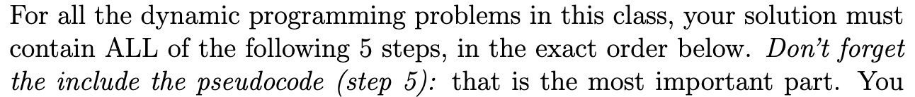 Solved For all the dynamic programming problems in this | Chegg.com