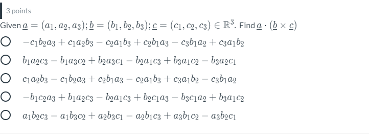 Solved = 3 points Givenc = (a1, 12, 13);} = (61, , ხვ); c = | Chegg.com