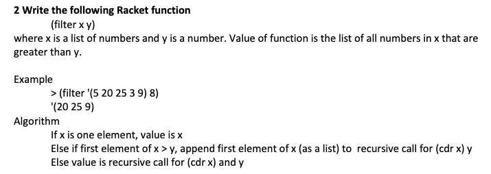 Solved 2 Write the following Racket function (filter xy) | Chegg.com