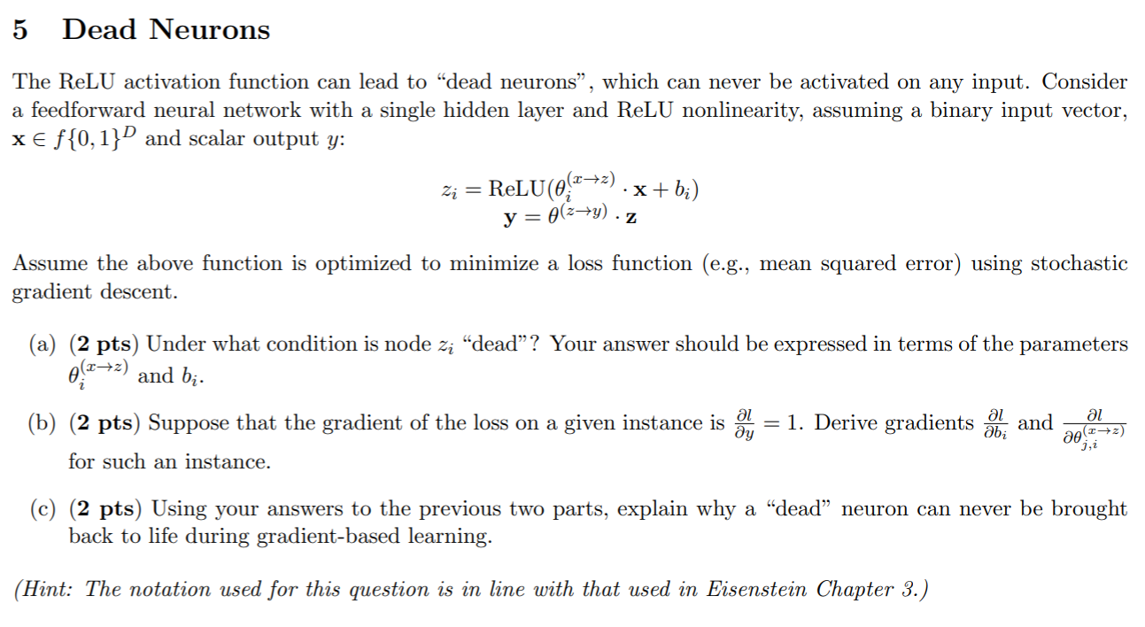 5 Dead Neurons The ReLU activation function can lead | Chegg.com