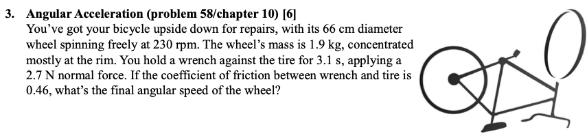 Solved 3. Angular Acceleration (problem 58/chapter 10) [6] | Chegg.com