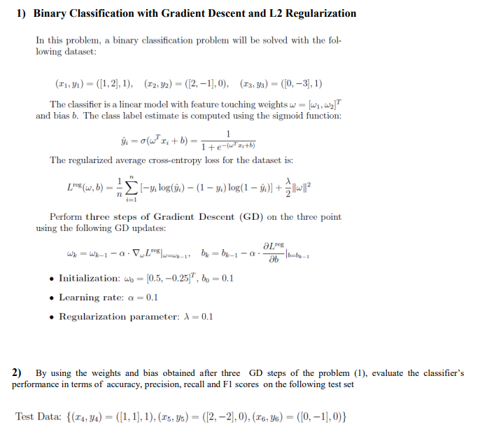 Solved Binary Classification with Gradient Descent and L2 | Chegg.com