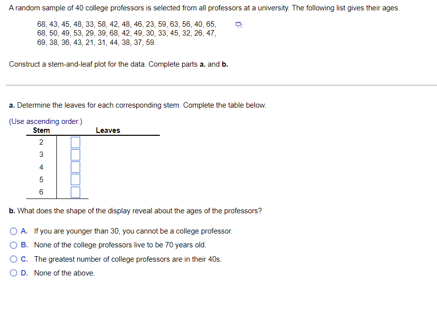 Solved A random sample of 40 college professors is selected | Chegg.com