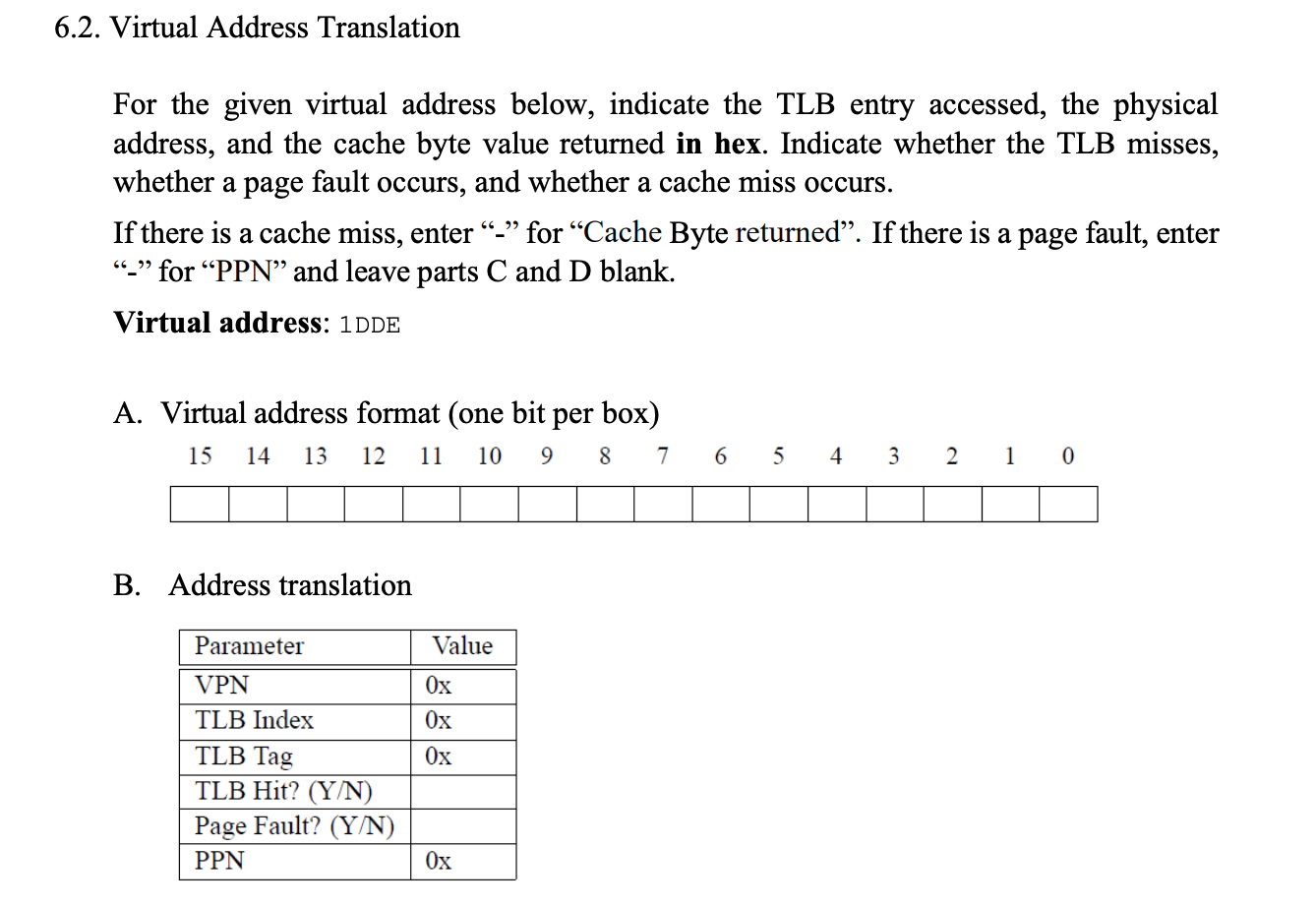 Solved 6. VM Address Translation and Cache Lookup (10 | Chegg.com