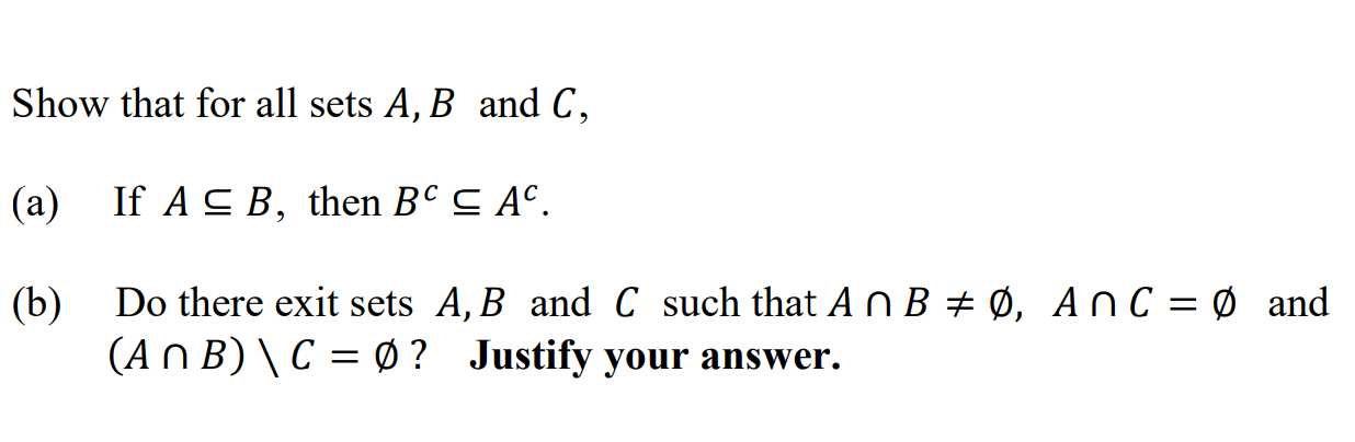 Show that for all sets A,B and C, (a) If A⊆B, then | Chegg.com