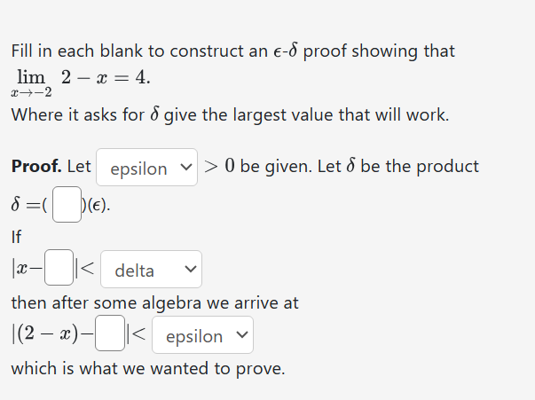 Solved Fill in each blank to construct an εlon-δ ﻿proof | Chegg.com