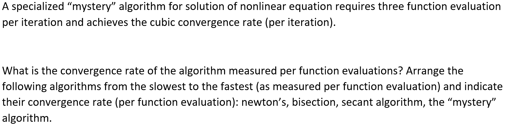 Solved A specialized "mystery" algorithm for solution of | Chegg.com