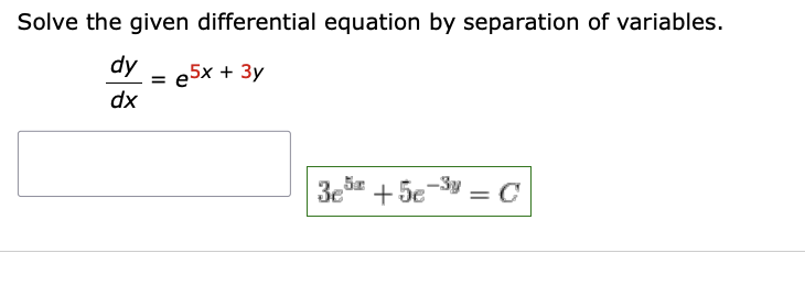 Solved Solve the given differential equation by separation | Chegg.com