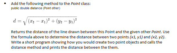 Solved - Add the following method to the Point class: public | Chegg.com