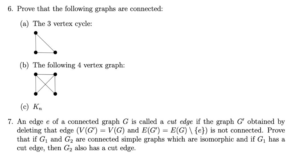 Solved 6. Prove that the following graphs are connected: (a) | Chegg.com