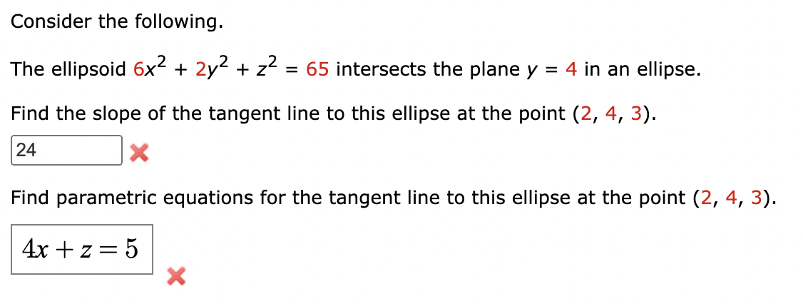 Solved Consider the following. The ellipsoid 6x2+2y2+z2=65 | Chegg.com