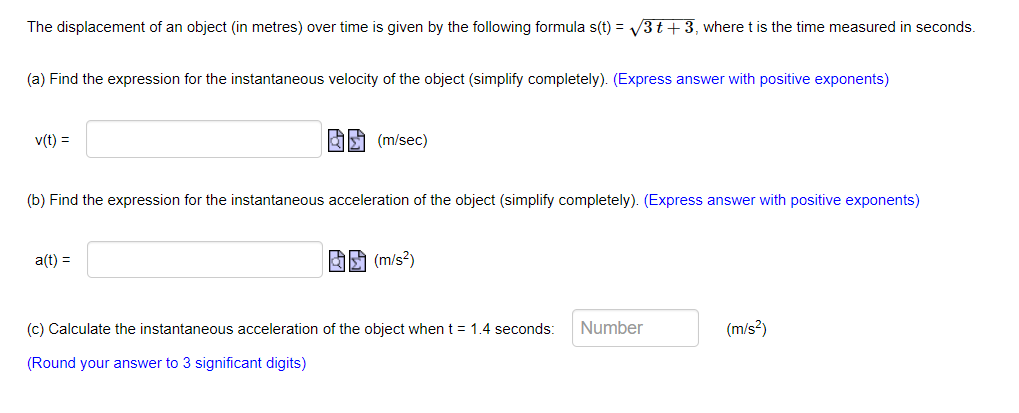 Solved The displacement of an object (in metres) over time | Chegg.com