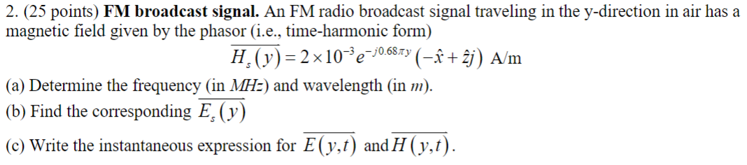 Solved 2. (25 points) FM broadcast signal. An FM radio | Chegg.com