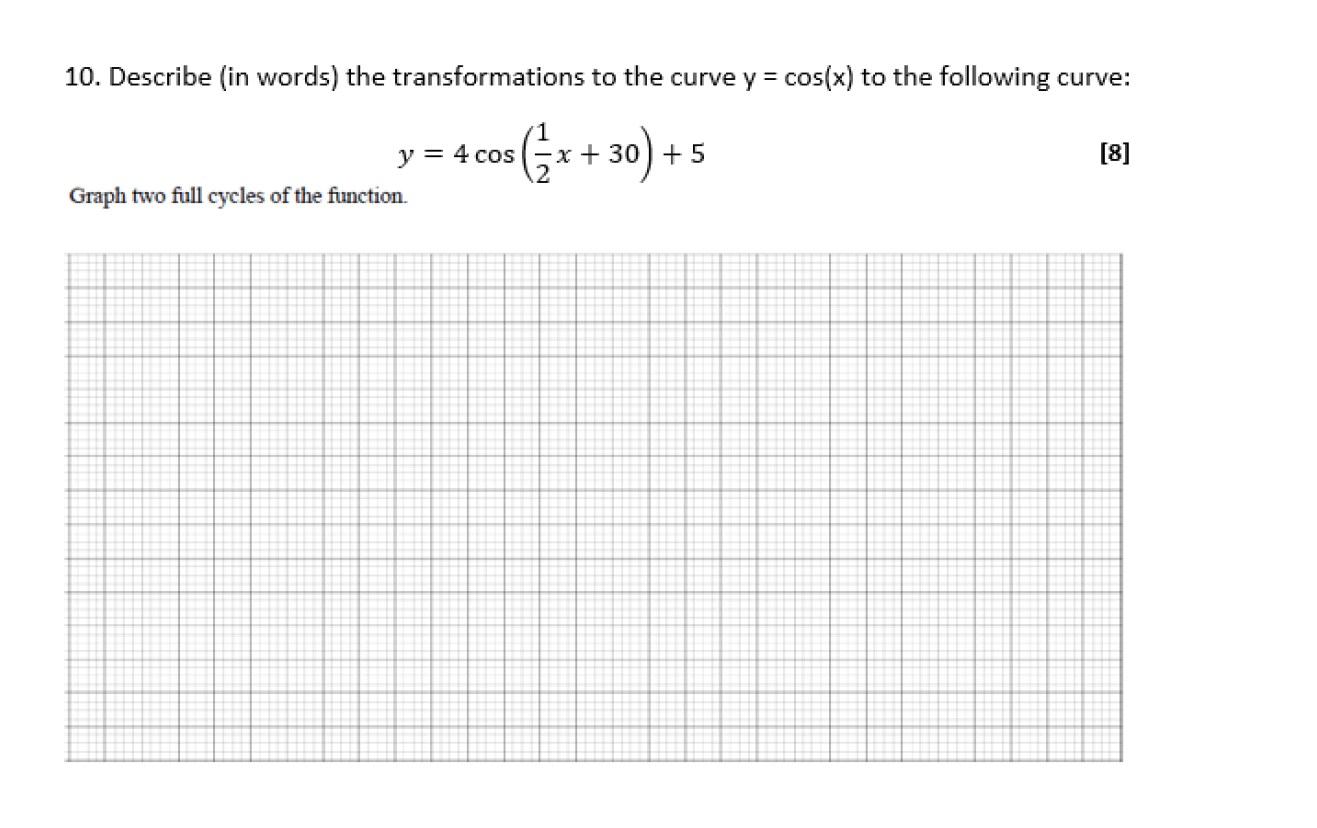 Solved 10. Describe (in words) the transformations to the | Chegg.com