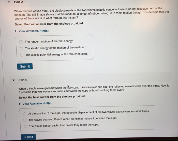Solved Part A When the two waves meet, the displacements of | Chegg.com