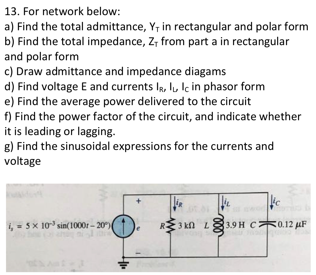 Solved 13. For network below: a) Find the total admittance, | Chegg.com
