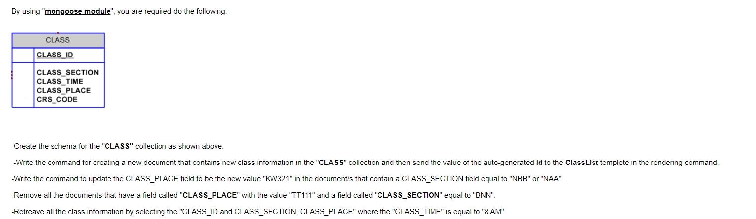 Solved By using "mongoose module", you are required do the | Chegg.com