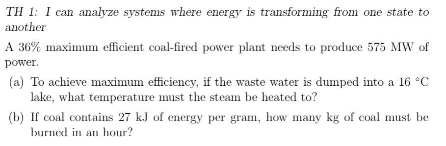Solved TH 1: I can analyze systems where energy is | Chegg.com