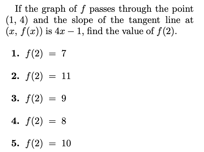 Solved If the graph of f passes through the point (1, 4) and | Chegg.com