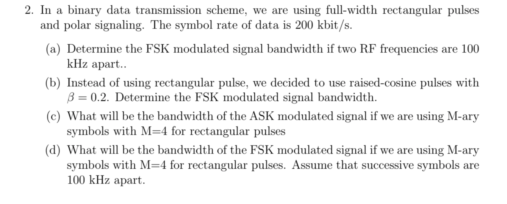 Solved 2. In a binary data transmission scheme, we are using | Chegg.com