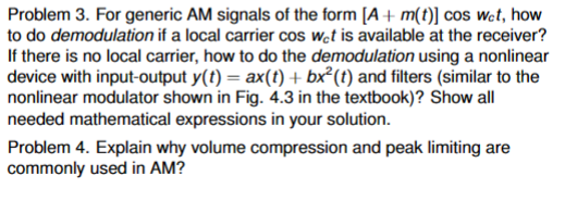 Solved Problem 3. For generic AM signals of the form | Chegg.com