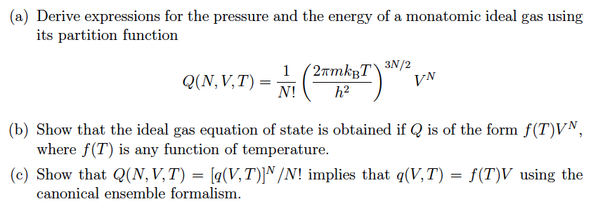 Solved (a) Derive expressions for the pressure and the | Chegg.com