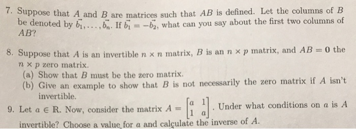 Solved 7. Suppose that A and B are matrices such that AB is | Chegg.com