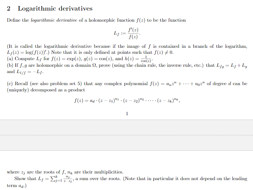 Solved 2 Logarithmic derivatives Define the logarithmic | Chegg.com