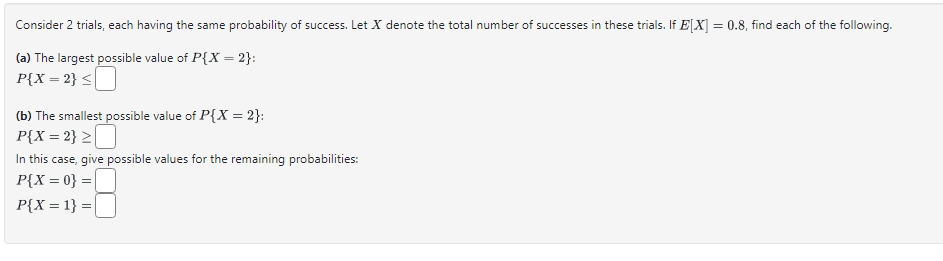 Solved Consider 2 trials, each having the same probability | Chegg.com