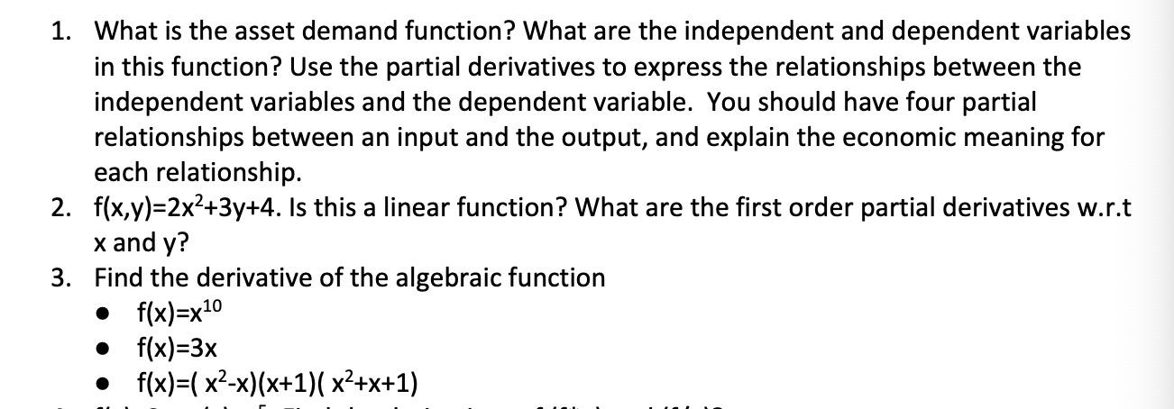 Solved 1. What is the asset demand function? What are the | Chegg.com