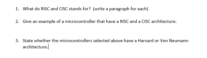 Solved 1. What do RISC and CISC stands for? (write a | Chegg.com