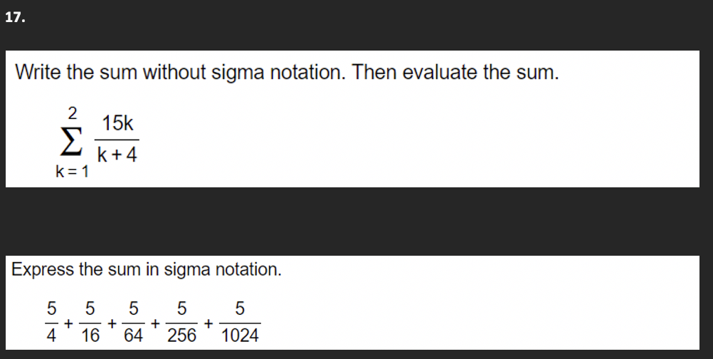 Solved 17. Write the sum without sigma notation. Then | Chegg.com