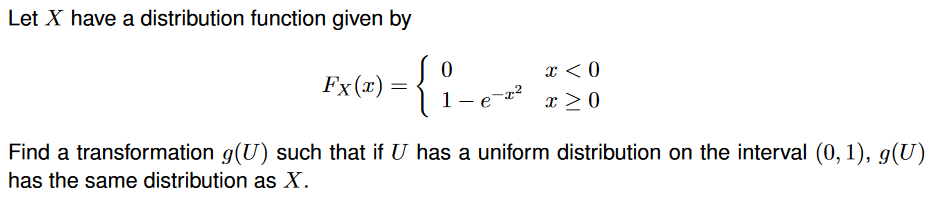 Solved Let X have a distribution function given by -{e- 0 | Chegg.com
