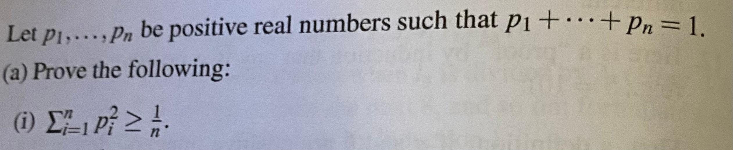 Solved Let p1,…,pn be positive real numbers such that | Chegg.com