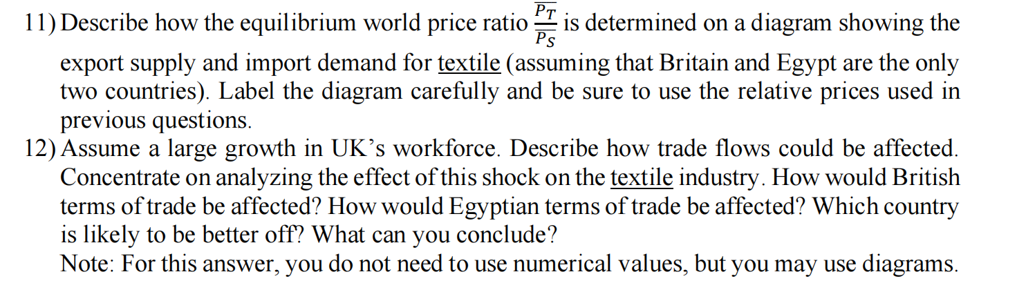 Solved 11) Describe how the equilibrium world price ratio | Chegg.com