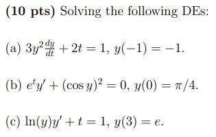 Solved (10 pts) Solving the following DEs: (a) | Chegg.com